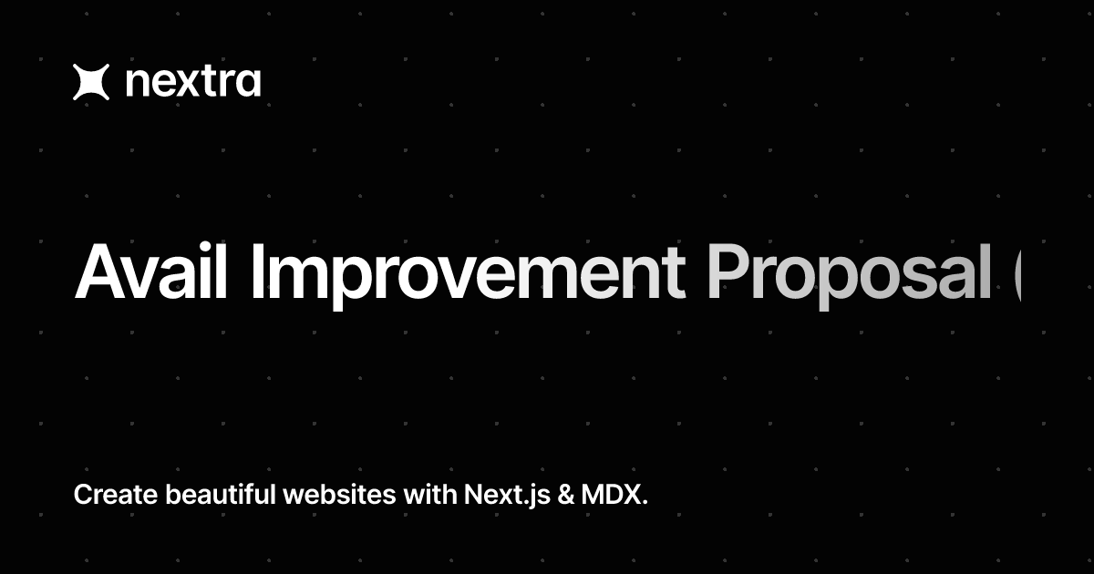 Avail Improvement Proposal (AIP)