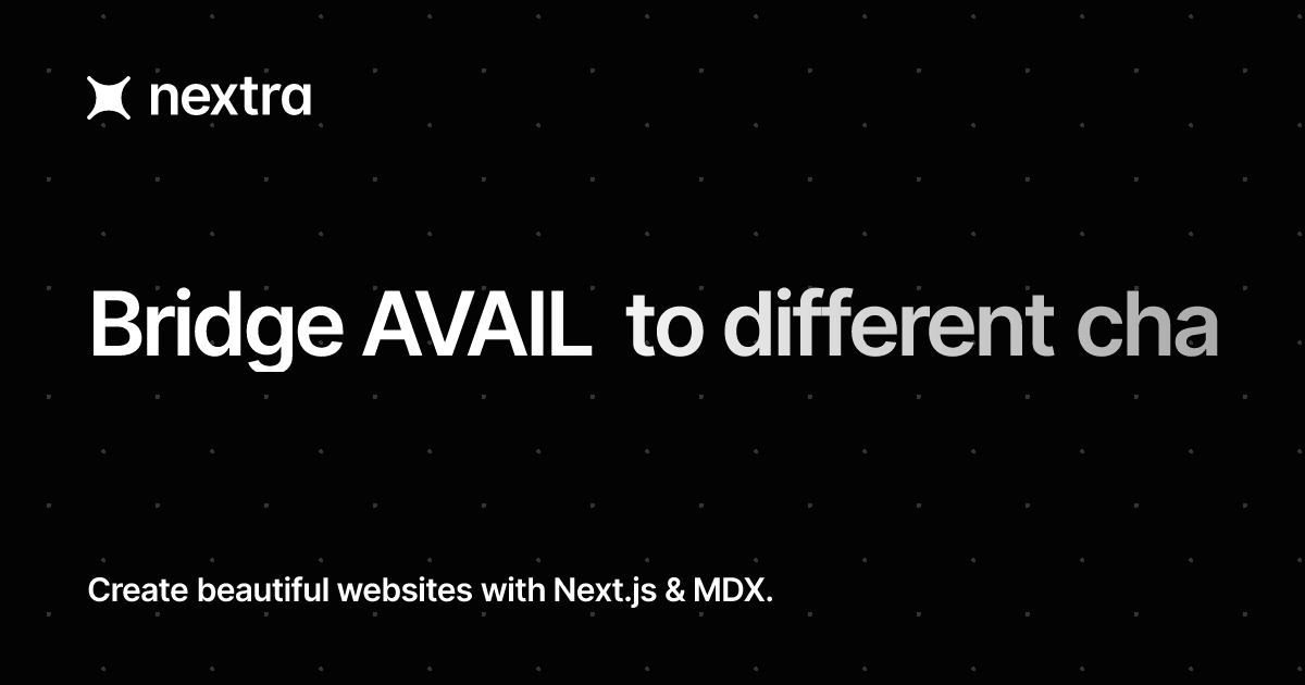 Bridge AVAIL to different chains