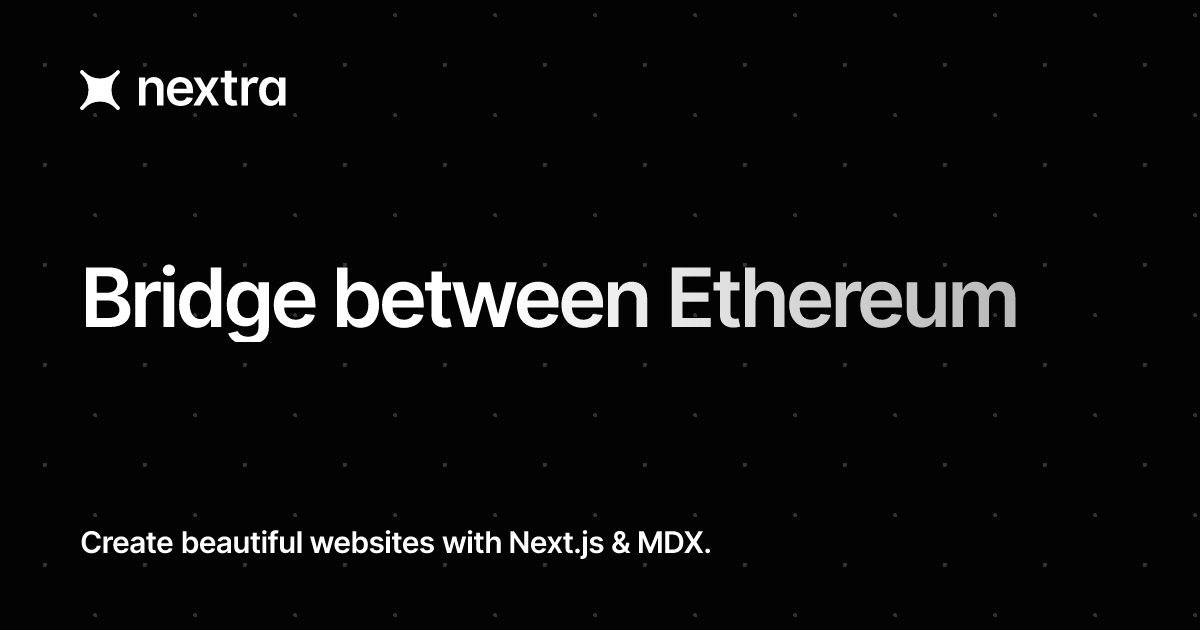 Bridge between Ethereum & Base