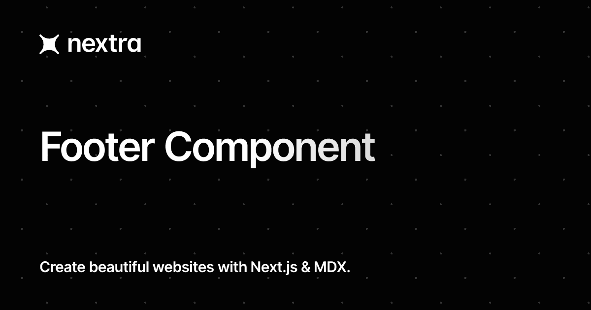 Footer Component | Nextra