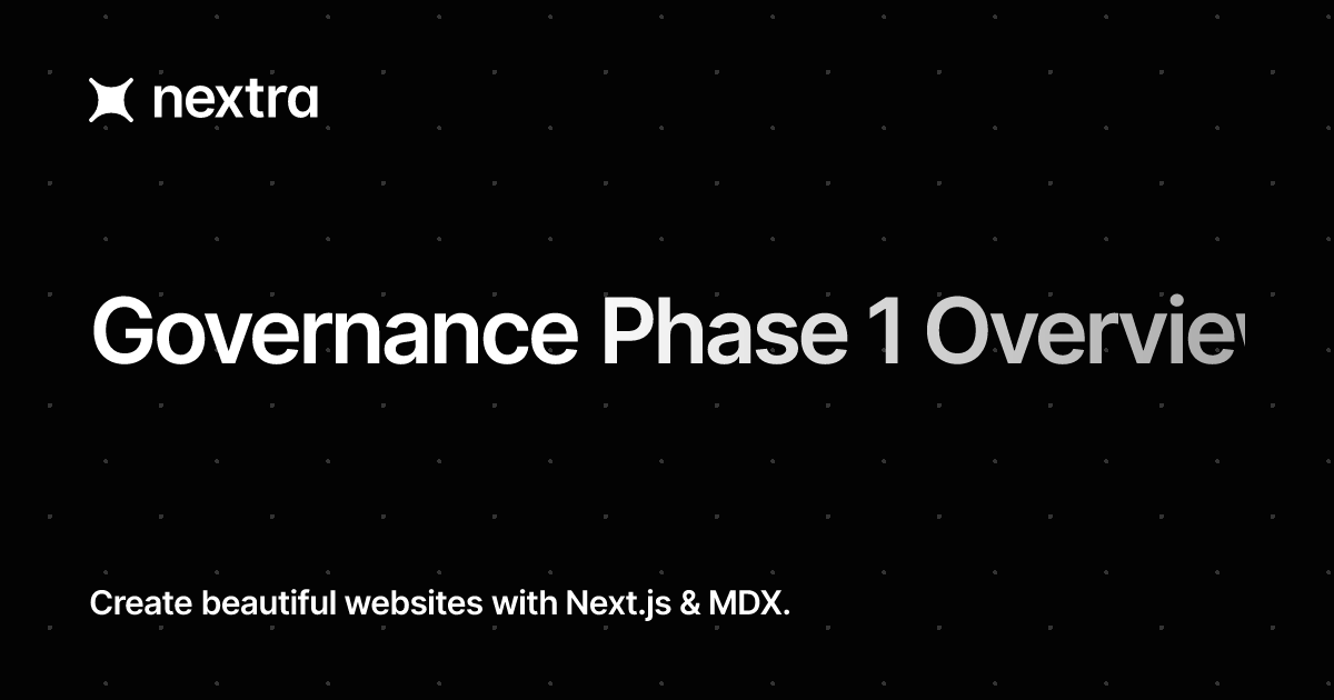 Governance Phase 1 Overview