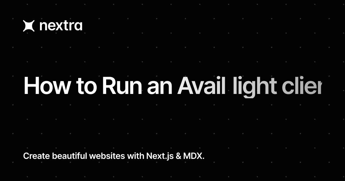 How to Run an Avail light client