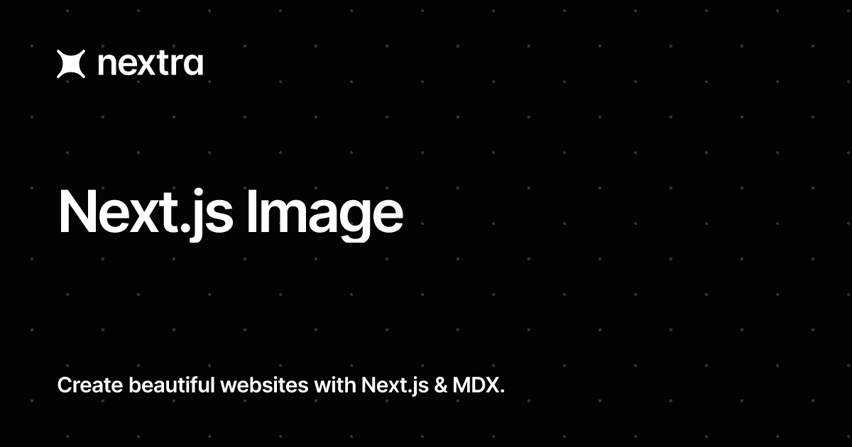 Next.js Image | Nextra